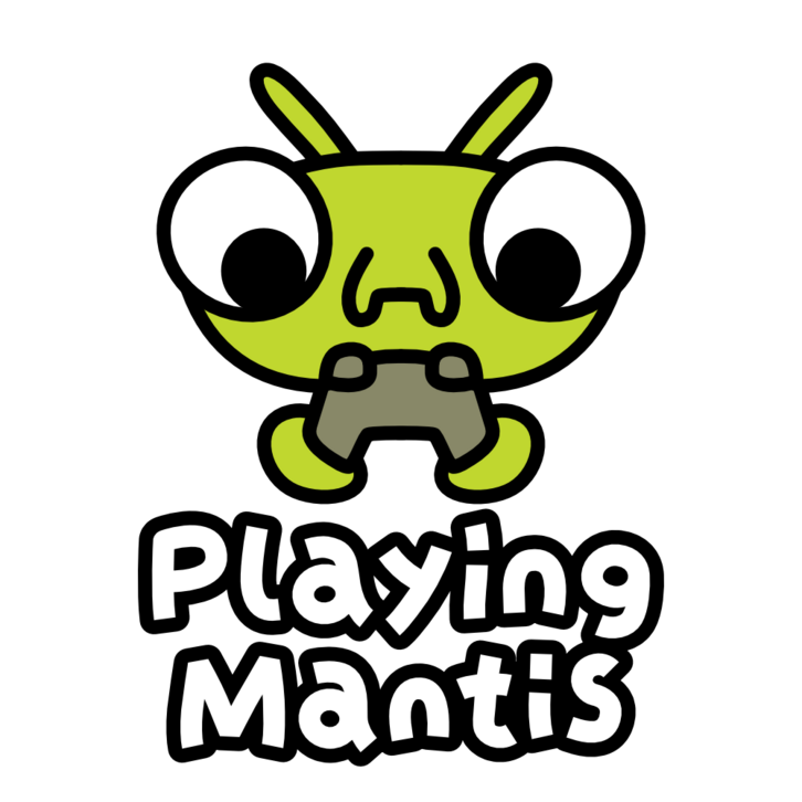 Playing Mantis - Wholesome games with a pinch of eeriness
